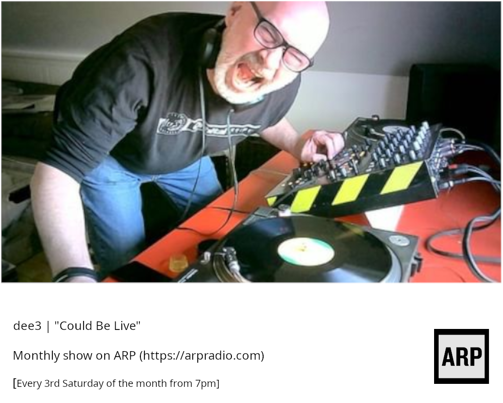 Dee3 - "Could be Live" #1 - ARP Radio